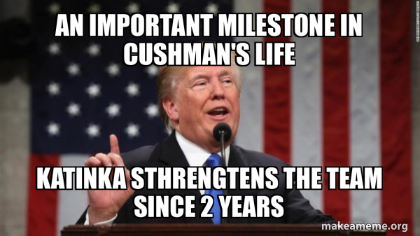 An important milestone in Cushman's life katinka sthrengtens the team ...