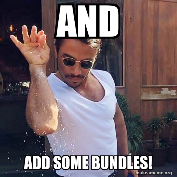 and add some bundles! - SaltBae or Salt Bae Meme Generator