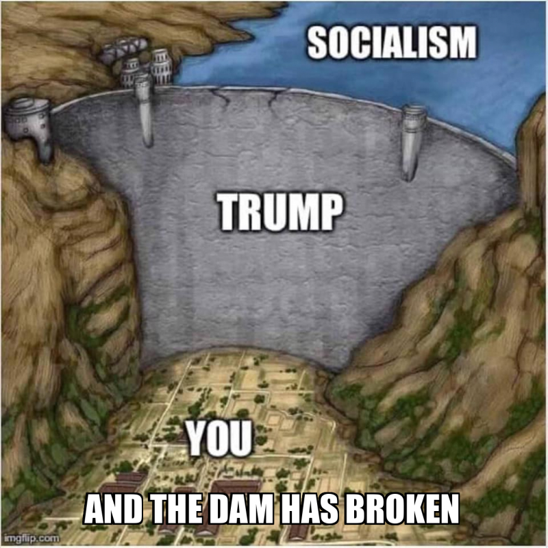 And the dam has broken - Broken Dam Meme Generator