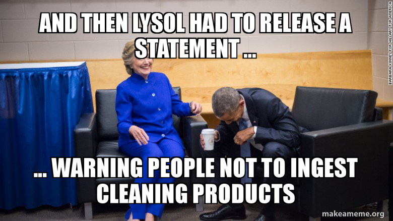 And then lysol had to release a statement ... ... warning people not to ...
