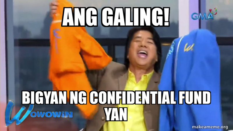 Ang galing! Bigyan ng ConfidentIAl Fund yan Meme Generator