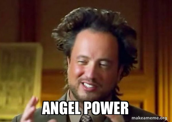 Angel Power - Ancient Aliens - Crazy History Channel Guy Meme Generator