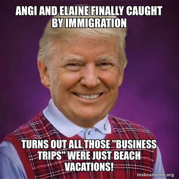 Angi and Elaine finally caught by immigration Turns out all those ...