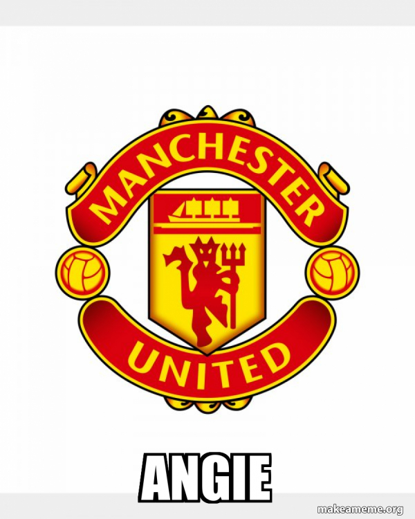 angie - Manchester United Meme Generator