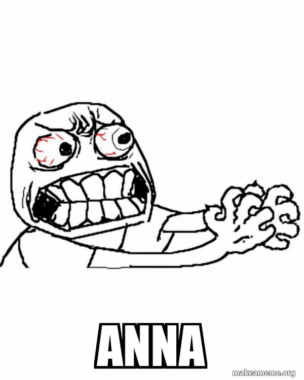 anna - Angry Meme Generator