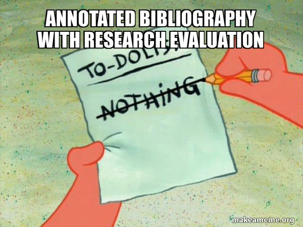 Annotated Bibliography with Research Evaluation - TO-DO List Meme Generator