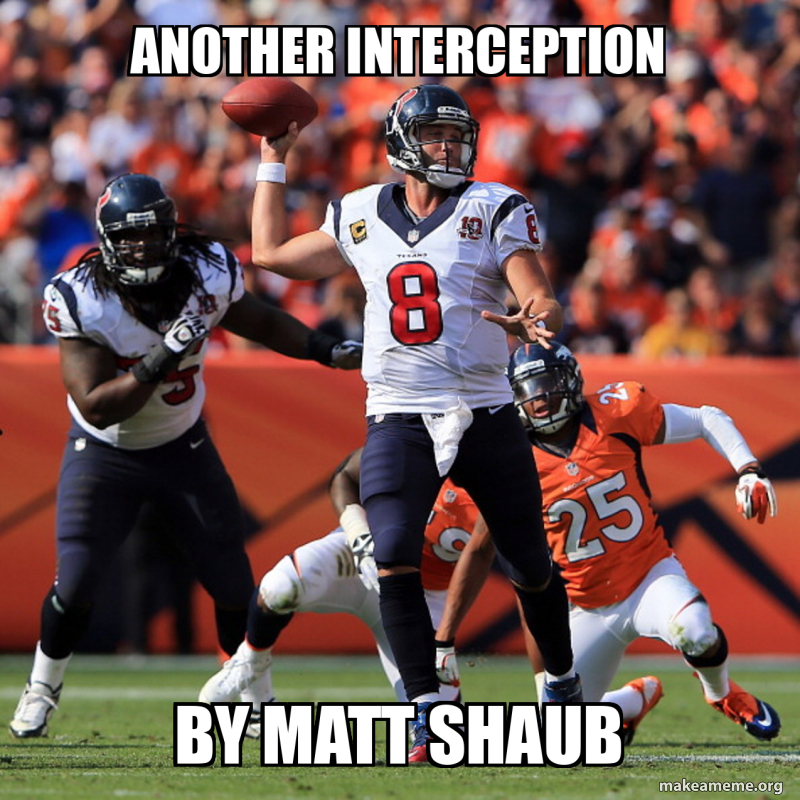 Another interCeption By matt shaub Meme Generator
