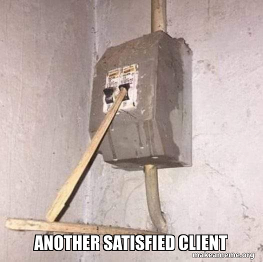 another satisfied client Meme Generator