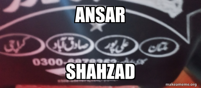 Ansar Shahzad - ansarshazad78747@gmail.com Meme Generator