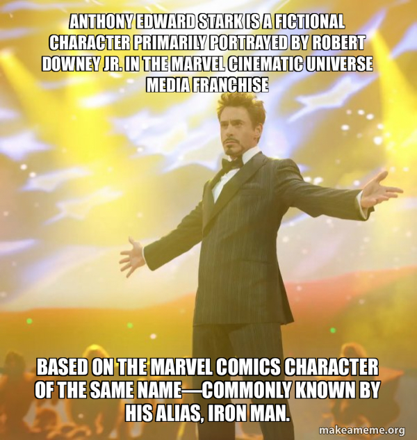 Anthony Edward Stark is a fictional character primarily portrayed by ...