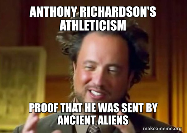 Anthony Richardson's athleticism Proof that he was sent by ancient ...