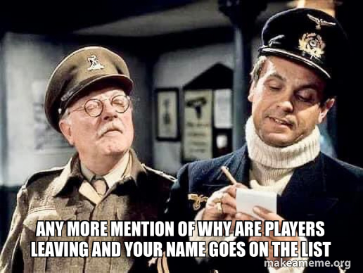 Any more mention of why are players leaving and your name goes on the ...