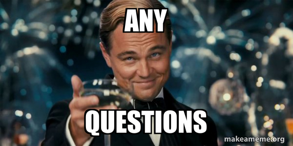 Any Questions - Great Gatsby Reaction - Leonardo DiCaprio Toast Meme ...