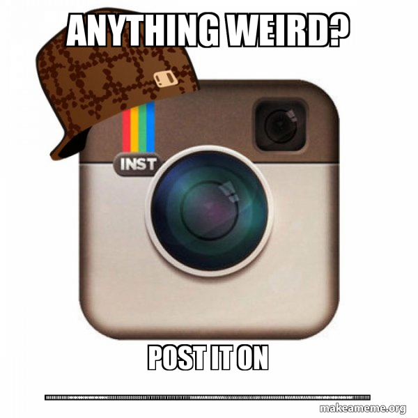 Anything weird? Post it on ...