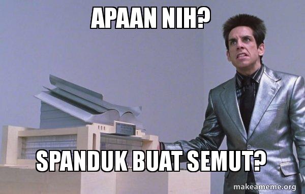 Apaan nih? Spanduk buat semut? - Center for Ants (Zoolander) Meme Generator