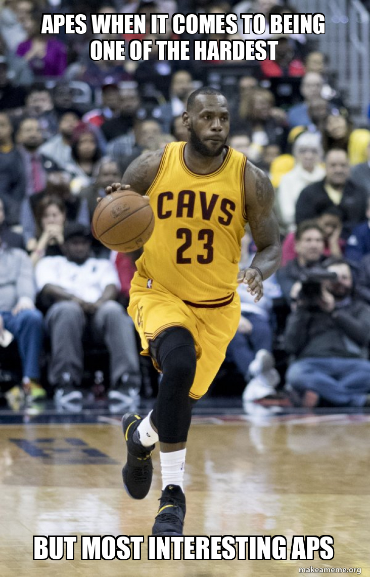 APES when it comes to being one of the hardest but most interesting APs ...