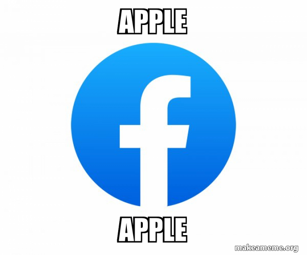 Apple Apple - Facebook Meme Generator