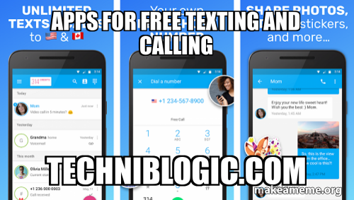 Apps for free texting and calling techniblogic.com Meme Generator
