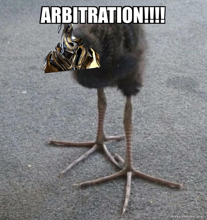 ARBITRATION!!!! Meme Generator