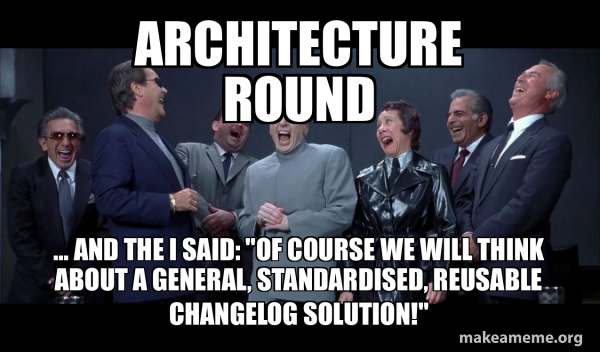 Architecture Round ... and the i said: "of course we will think about a ...