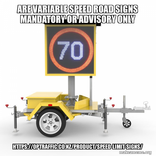 Are Variable Speed Road Signs Mandatory or Advisory Only https ...