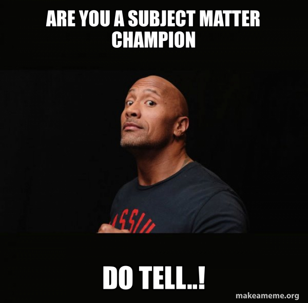 Are you a Subject Matter Champion Do tell..! - Dwayne Johnson (The Rock ...