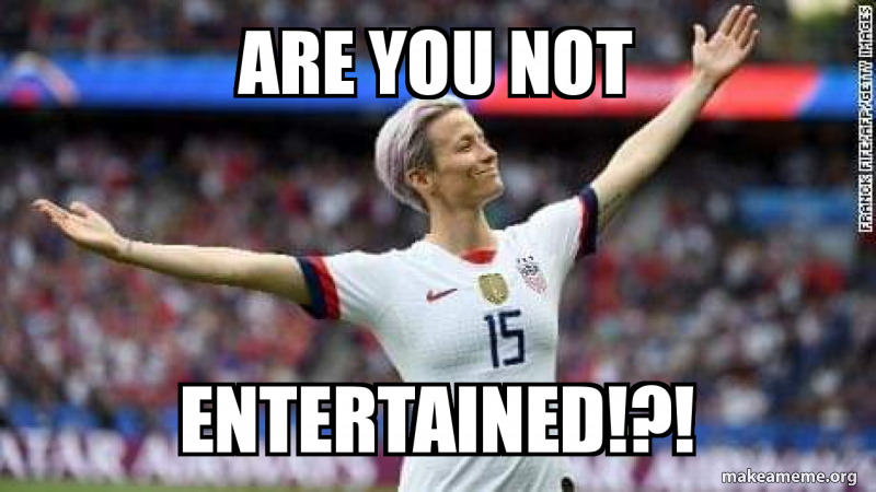 Are you not Entertained!?! Meme Generator