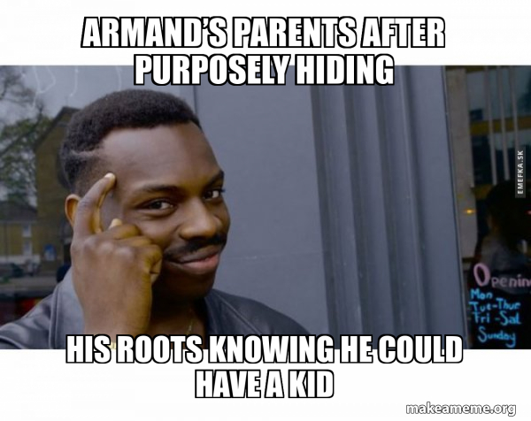 Armand’s parents after purposely hiding his roots knowing he could have ...