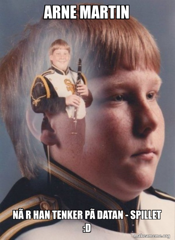 Arne Martin når han tenker på datan - spillet :D - PTSD Clarinet Boy ...