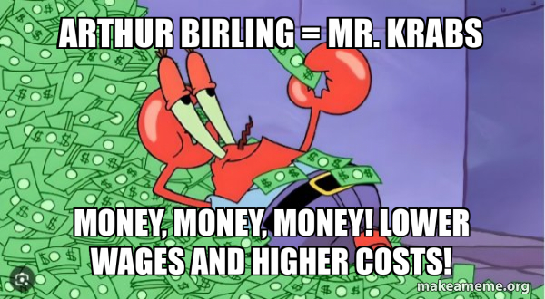 Arthur Birling = Mr. Krabs Money, money, money! Lower wages and higher ...