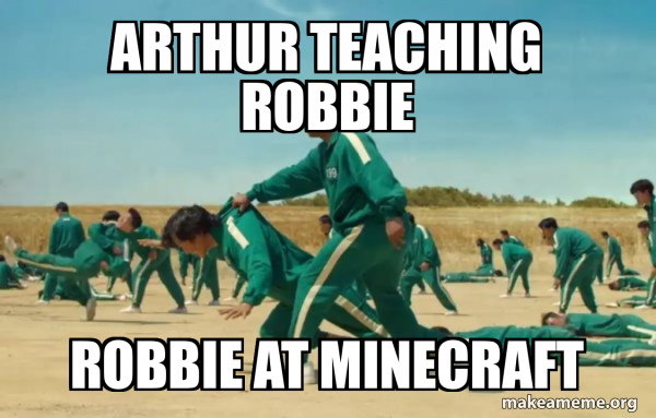 Arthur teaching Robbie Robbie at Minecraft - Squid Game Ali Holding ...