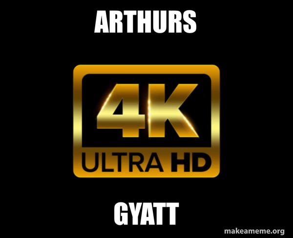 arthurs gyatt - Caught in 4k Meme Generator