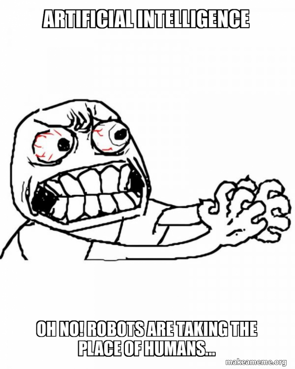 ARTIFICIAL INTELLIGENCE Oh no! Robots are taking the place of humans ...