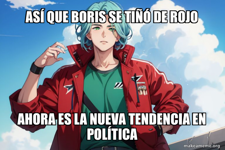 Así que Boris se tiñó de rojo Ahora es la nueva tendencia en política ...