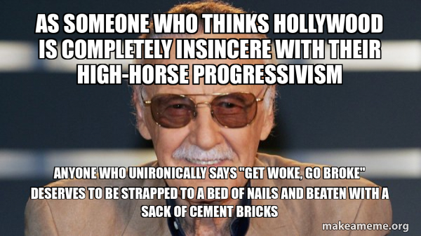 As someone who thinks Hollywood is completely insincere with their high ...