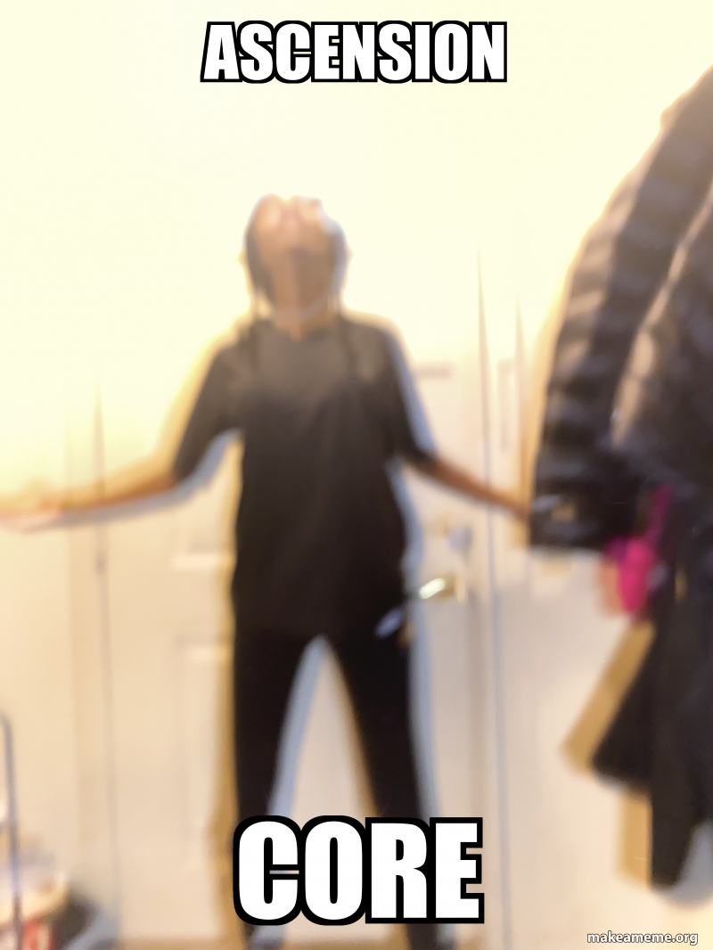 Ascension Core Meme Generator
