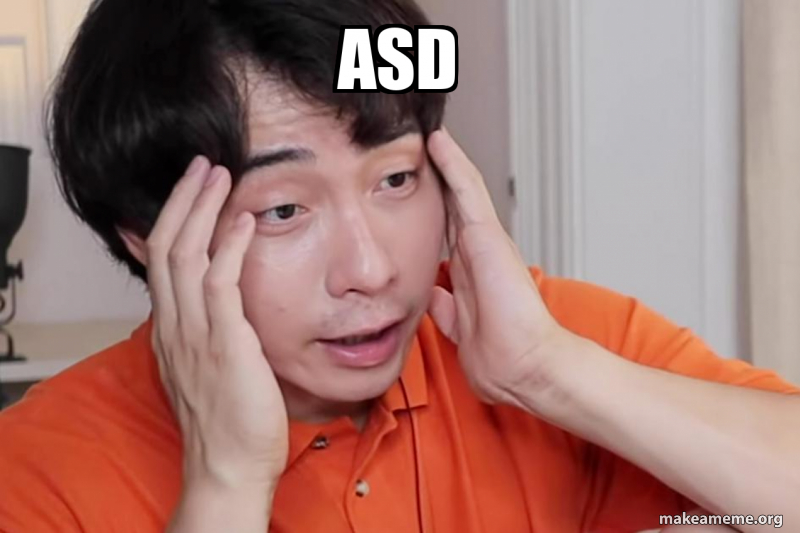 asd Meme Generator