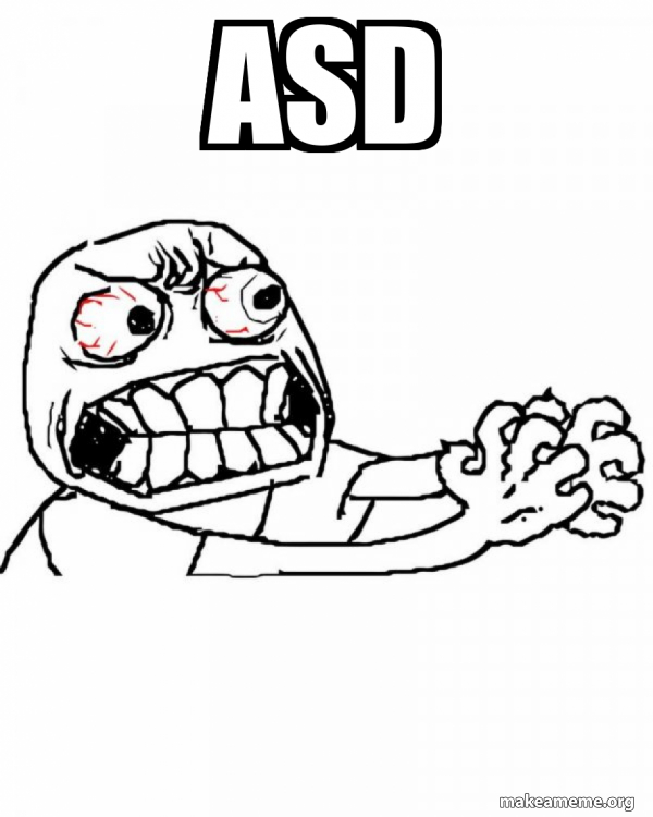 asd - Angry Meme Generator