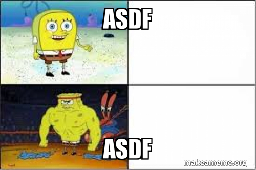 asdf asdf Meme Generator