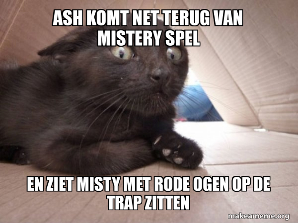 Ash komt net terug van mistery spel En ziet misty met rode ogen op de ...
