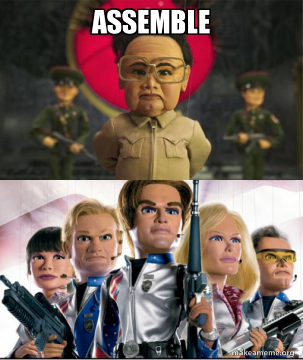 assemble - Team America Meme Generator