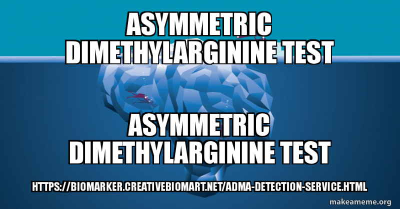 Asymmetric dimethylarginine test Asymmetric dimethylarginine test https ...