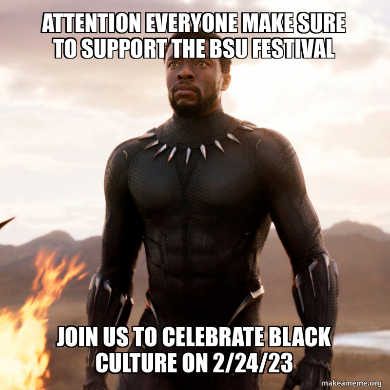 Attention everyone Make sure to Support the Bsu festival Join us to ...