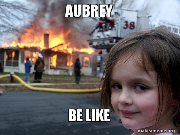 Aubrey Memes