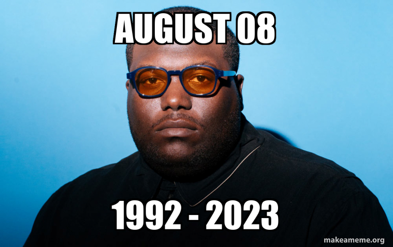 AUGUST 08 1992 - 2023 Meme Generator