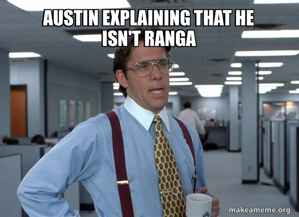 Austin explaining that he isn't ranga - That Would Be Great (Office ...