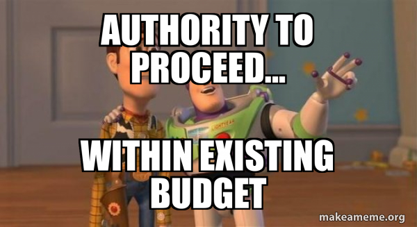 Authority to proceed... within existing budget - Buzz and Woody (Toy ...