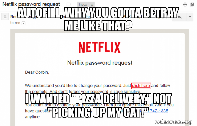 Autofill, why you gotta betray me like that? I wanted "Pizza delivery ...