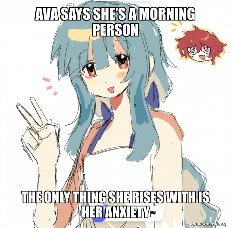 Ava says she’s a morning person The only thing she rises with is her ...