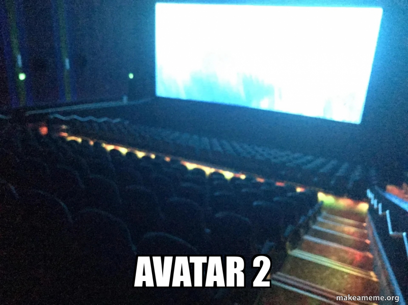 AVATAR 2 Meme Generator